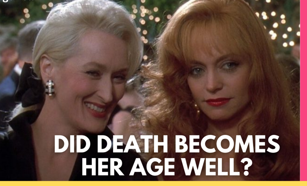 Did That Age Well?: Death Becomes Her (1992) | Mile High Life
